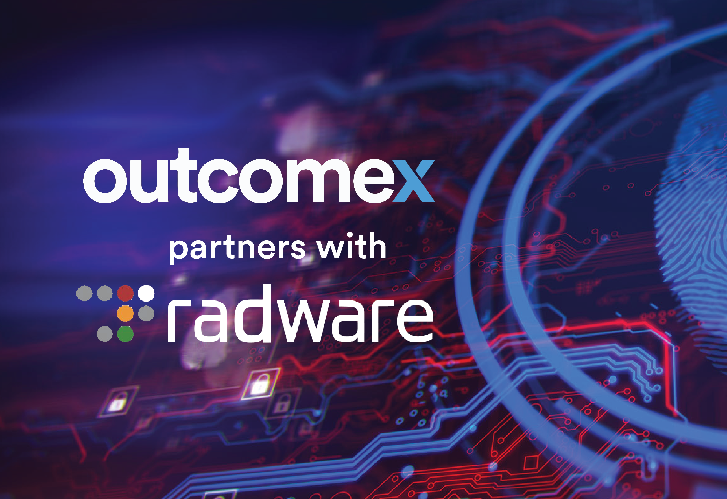 Outcomex partners with Radware, leading provider of cyber security